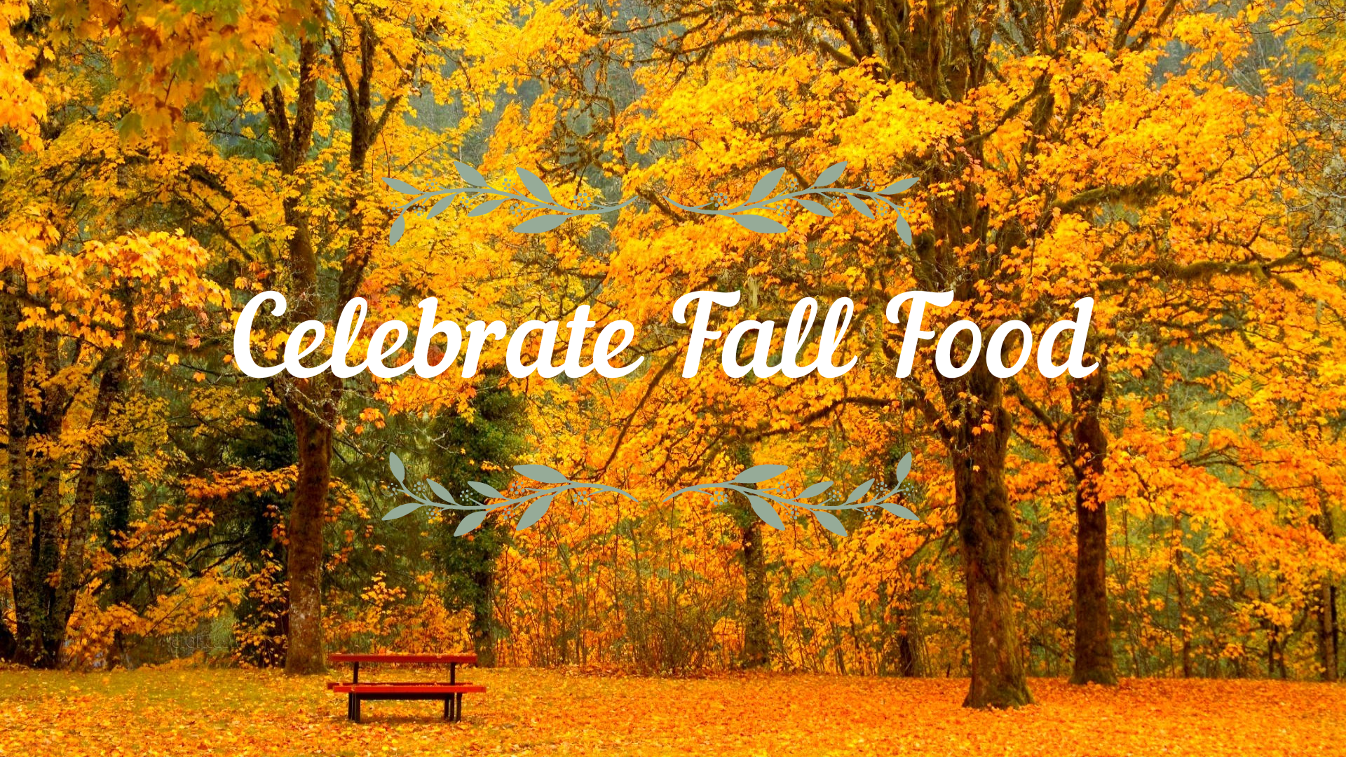 Fall Menu Items You’ll Love | Burnett Fine Foods